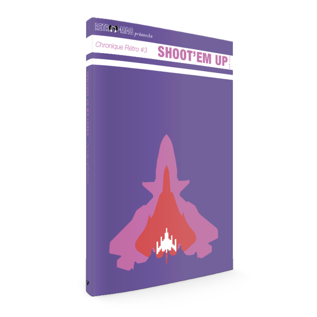Chronique Retro Shoot'em Up Vertical - Ulule
